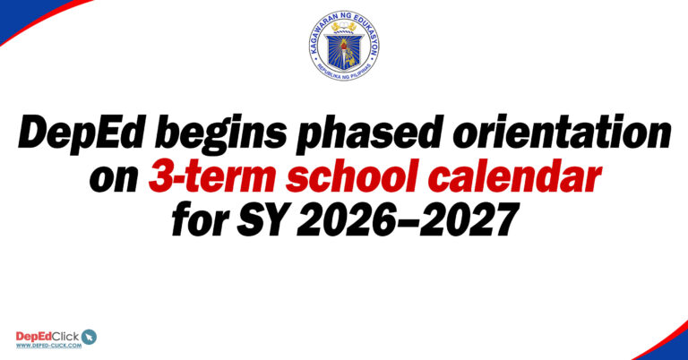 DepEd’s Three-Term School Calendar Explained - educlickph.com