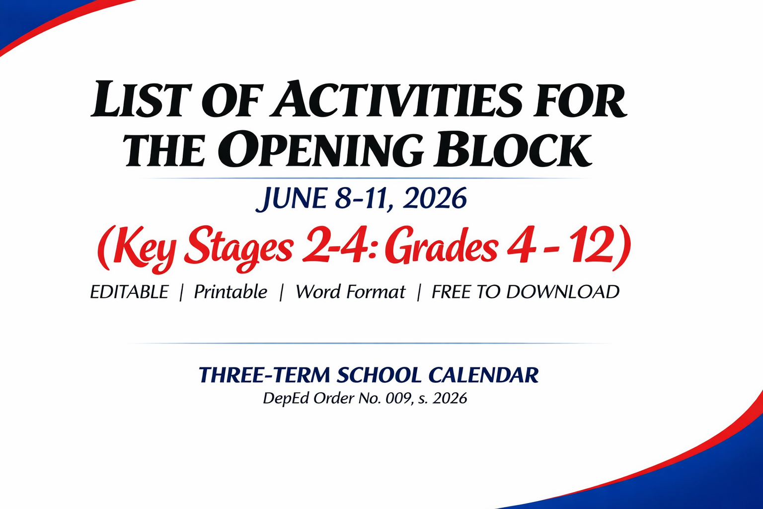 Key Stages 2-4 List of Activities for the Opening Block (June 8-11 ...