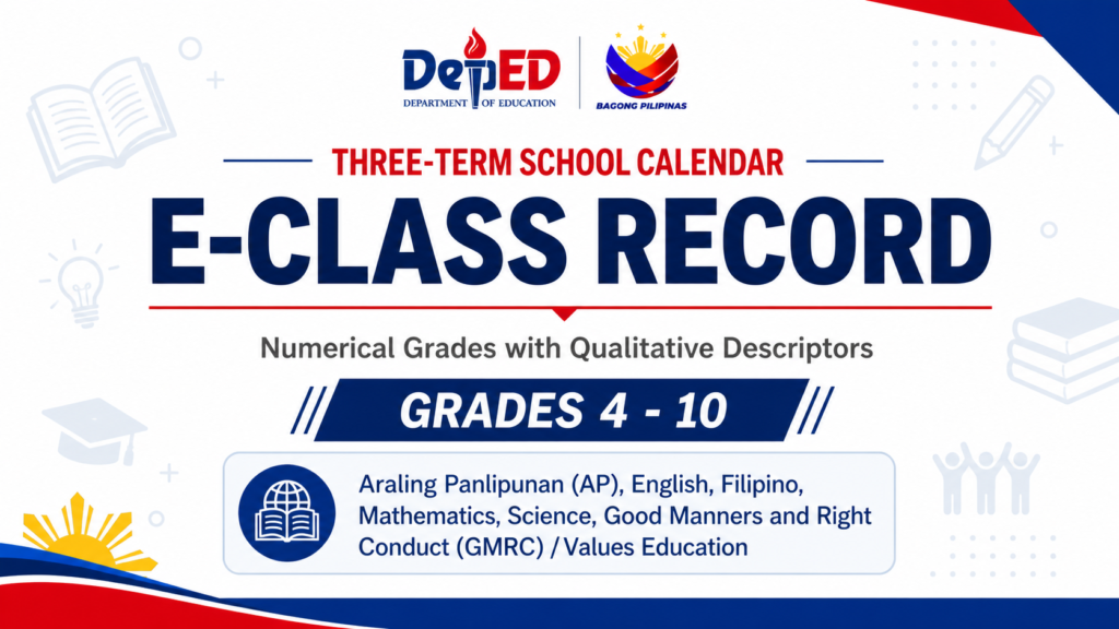 Updated E-Class Records for Grades 4–10 (AP, English, Filipino, Math ...