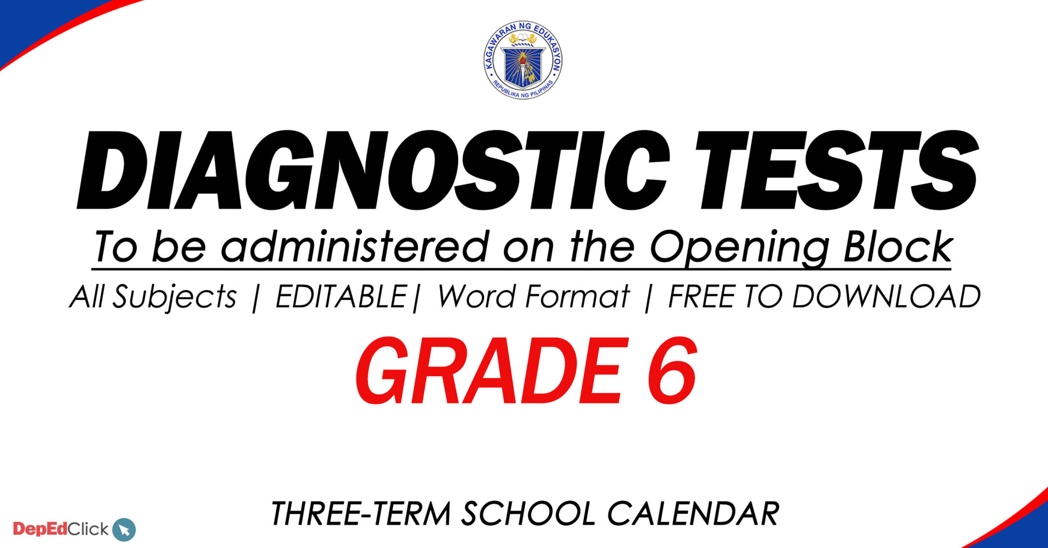 Diagnostic Tests for Grade 6 Based on DepEd Learning Competencies ...